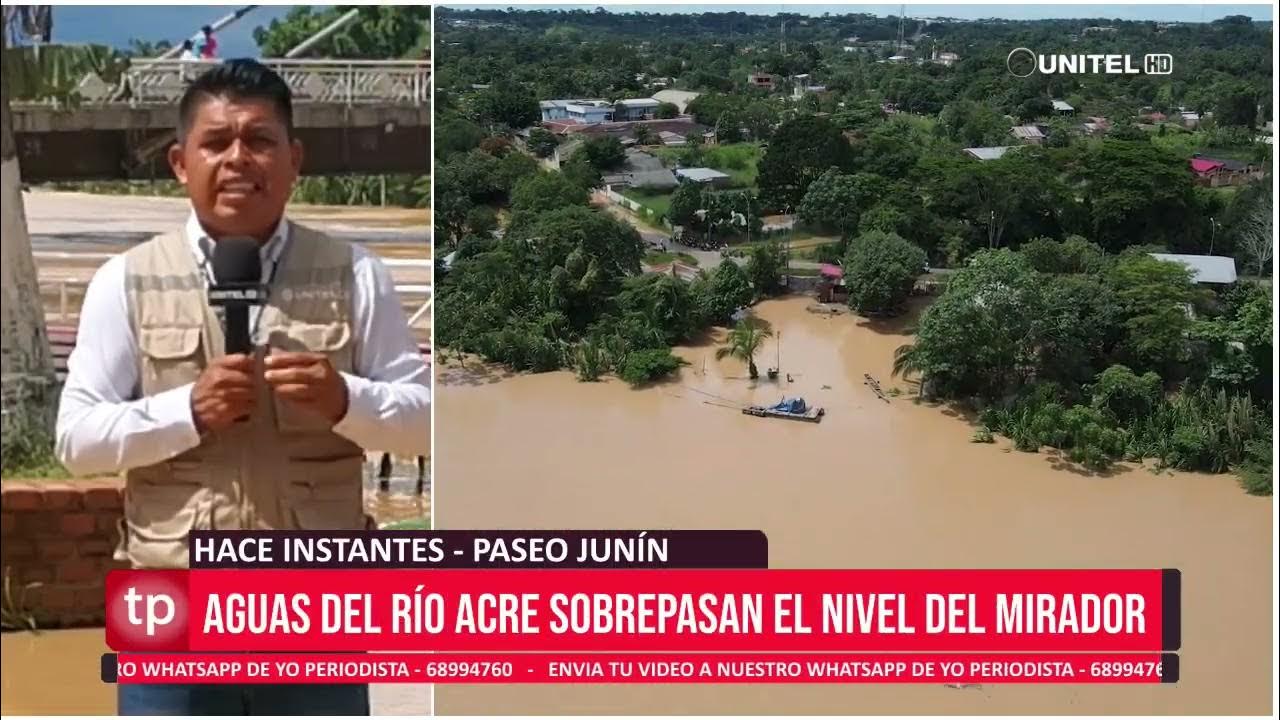 Pando Las Aguas Del Río Acre Ya Sobrepasan El Nivel Del Mirador Del