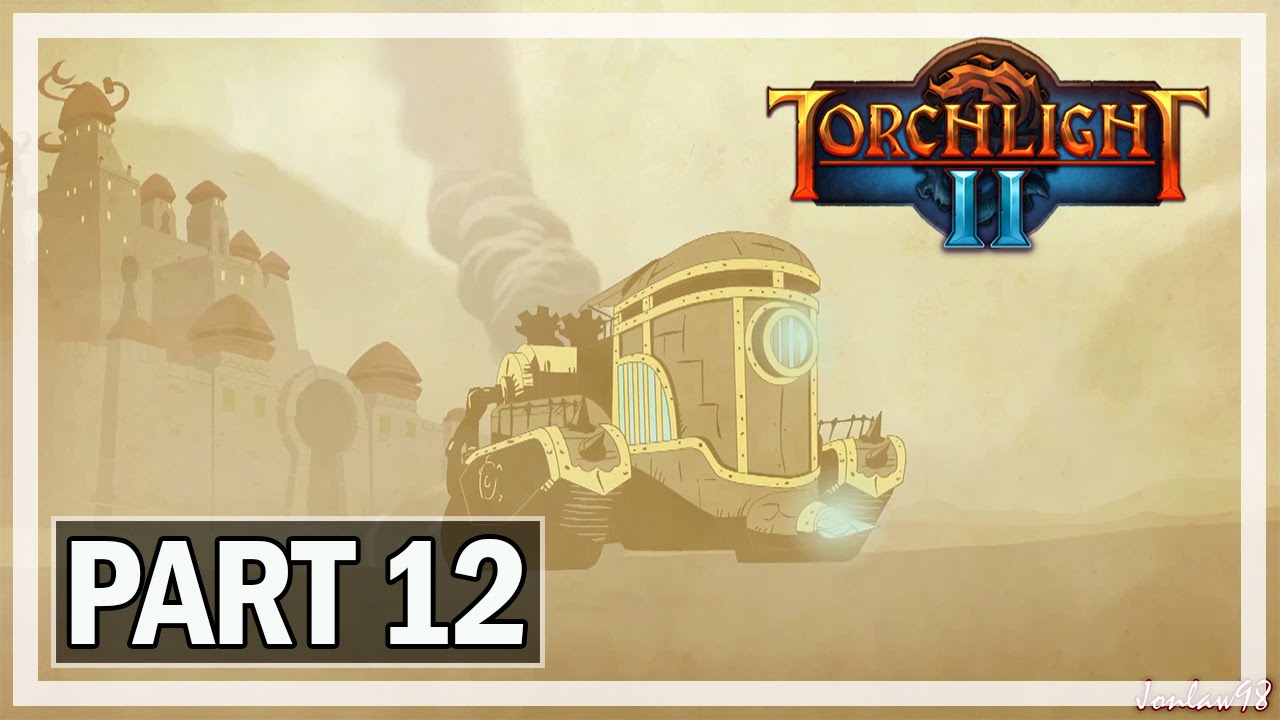 Torchlight 2 Walkthrough Part 12 After the Alchemist - Let's Play ...