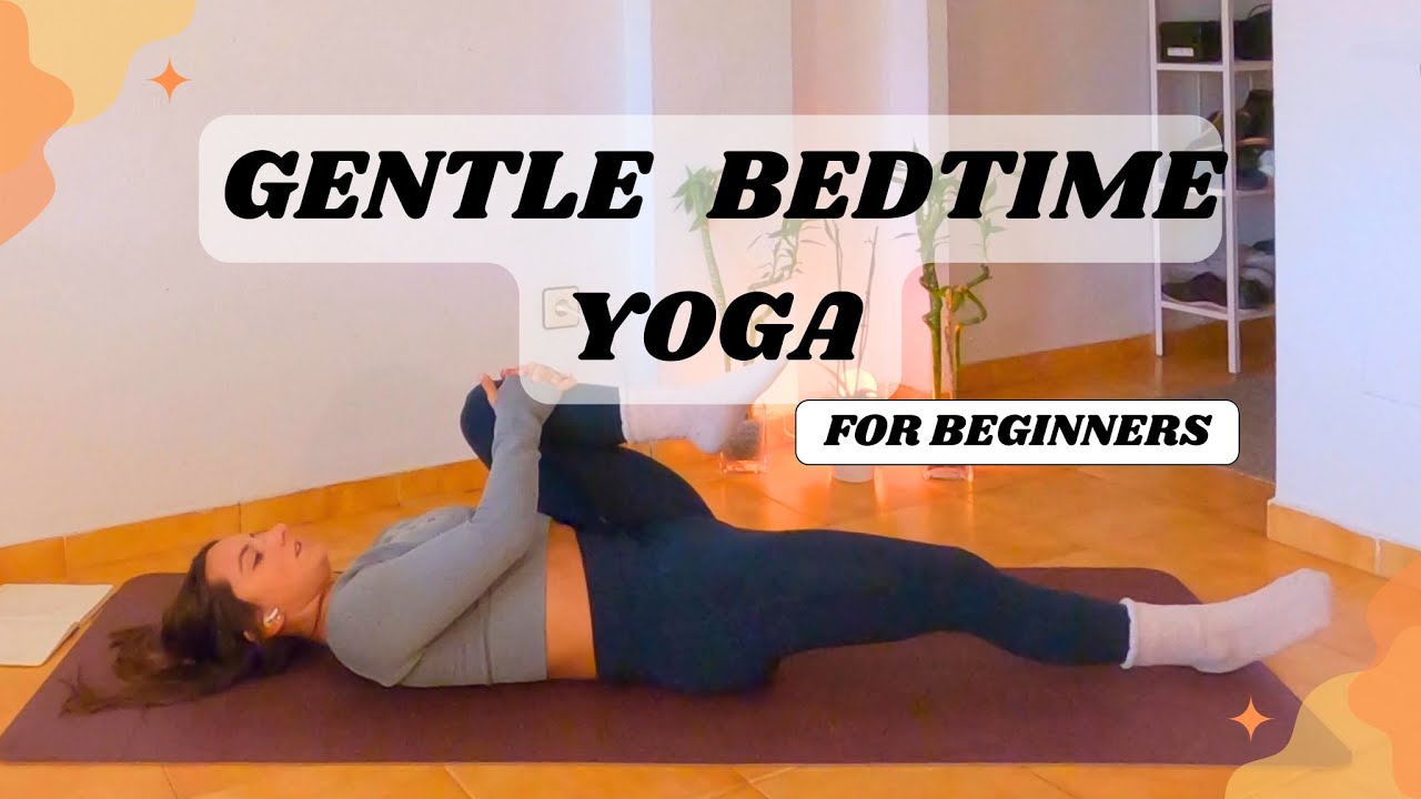 Easy Yoga for Beginners - Gentle Bedtime Stretch (4K) - YouTube