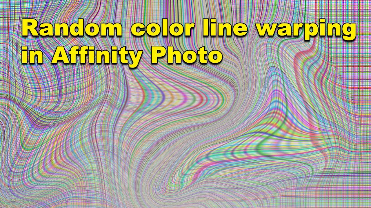 Affinity Photo : Create colorful random lines warped design tutorial ...