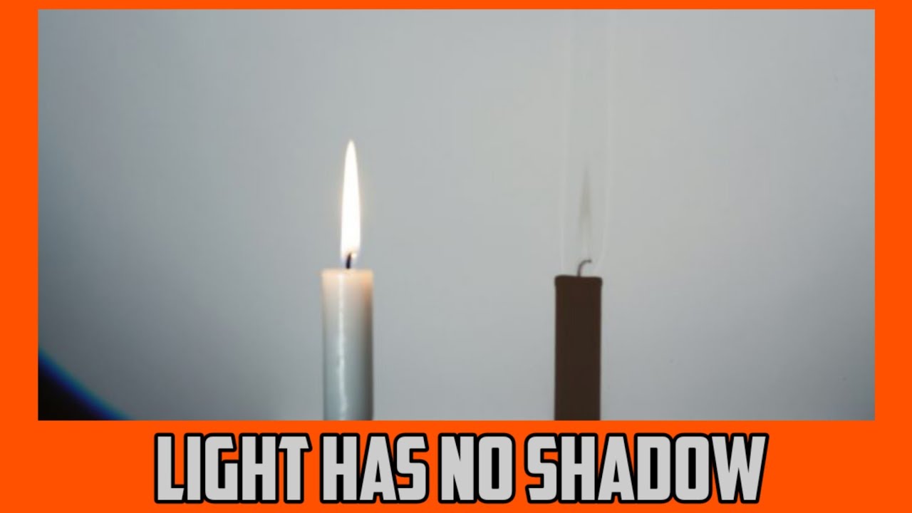 Light has no shadow is - YouTube
