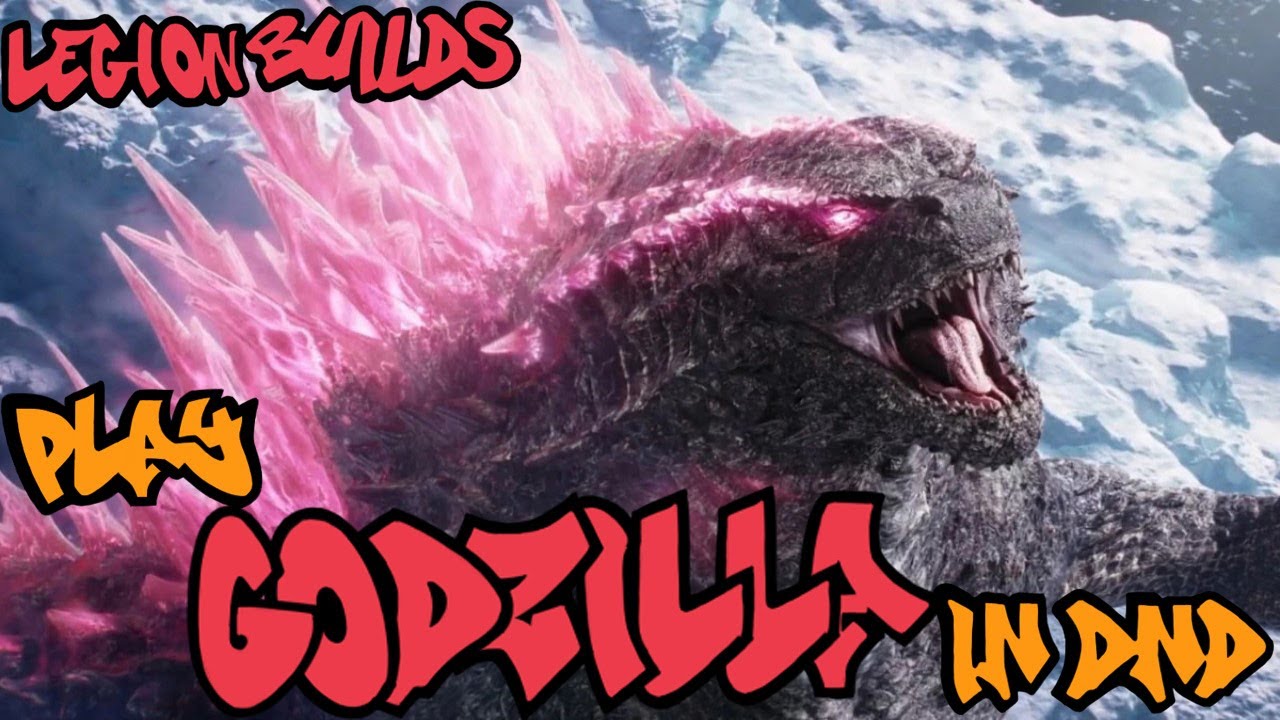 Play Godzilla in Dungeons & Dragons (Monsterverse D&D 5.5E Build) - YouTube