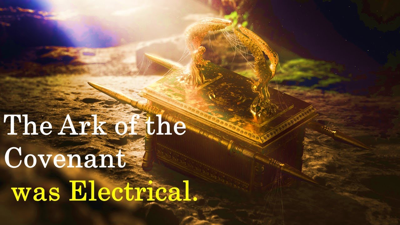 Electric Ark of the Covenant? [THE GREAT PYRAMID, AND THE NEW JERUSALEM ...