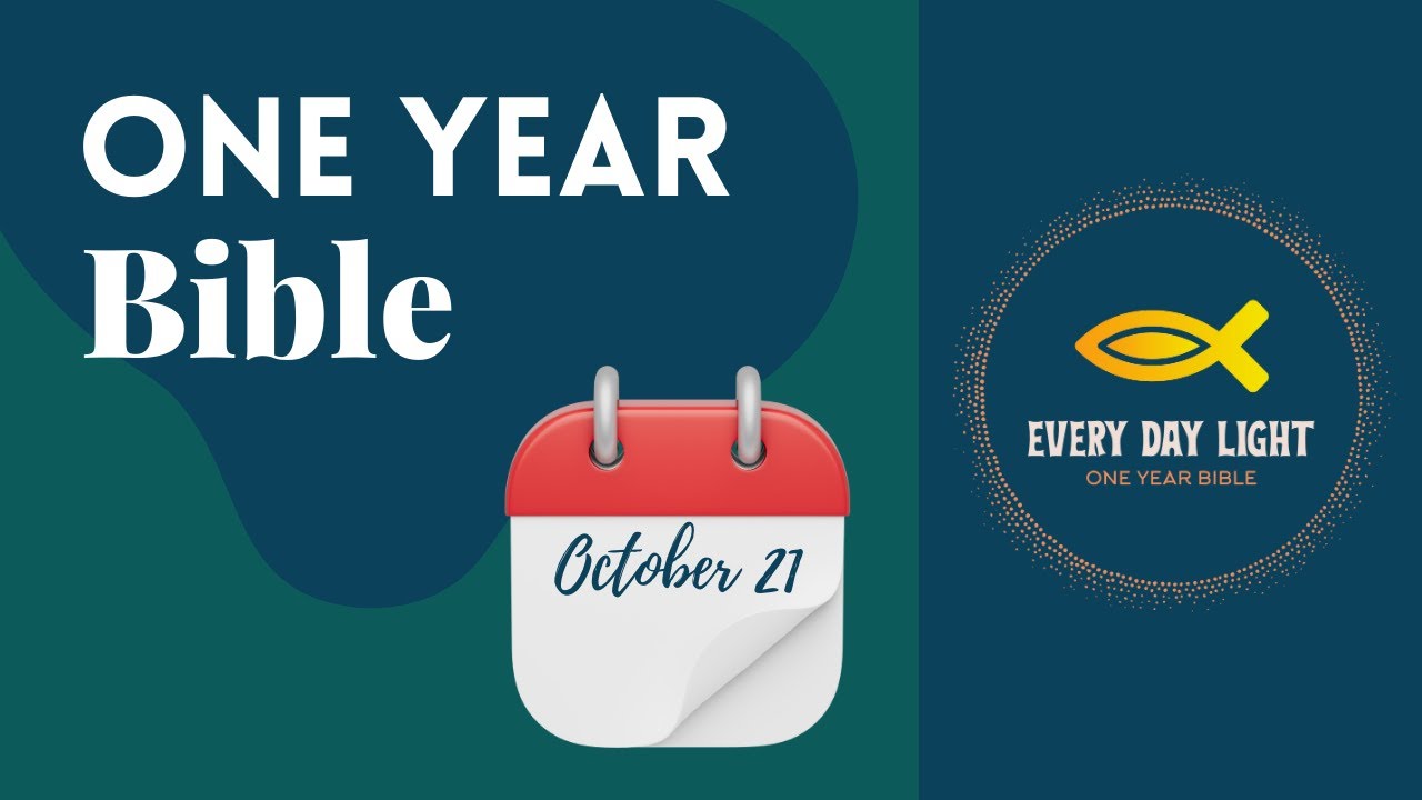 One Year Bible Reading- October 21 - YouTube