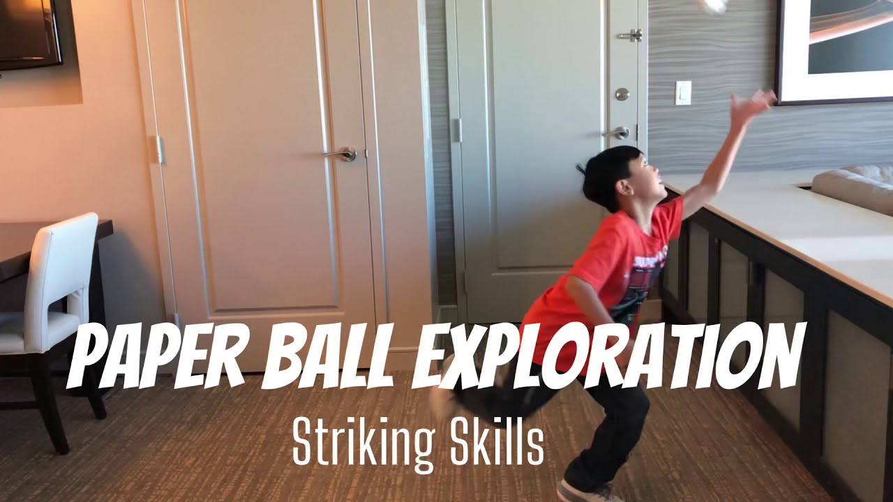 Paper Ball Exploration (Striking Skills) - YouTube
