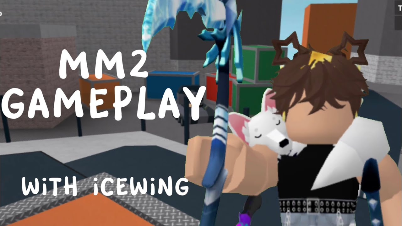MM2 gameplay (1) icewing - YouTube
