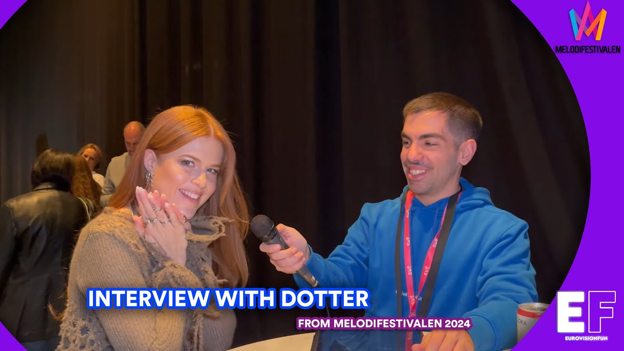 Interview with Dotter (Melodifestivalen 2024) | Eurovisionfun - YouTube