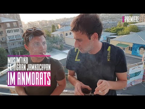Mos - Im Anmorats ft. Mtiko
