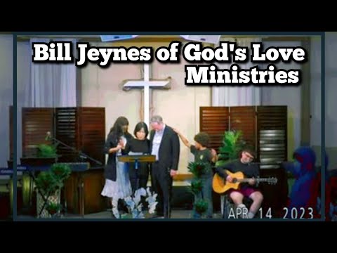 Jesus House OC | April 14 | 7pm | Bill Jeynes of God's Love Ministries ...