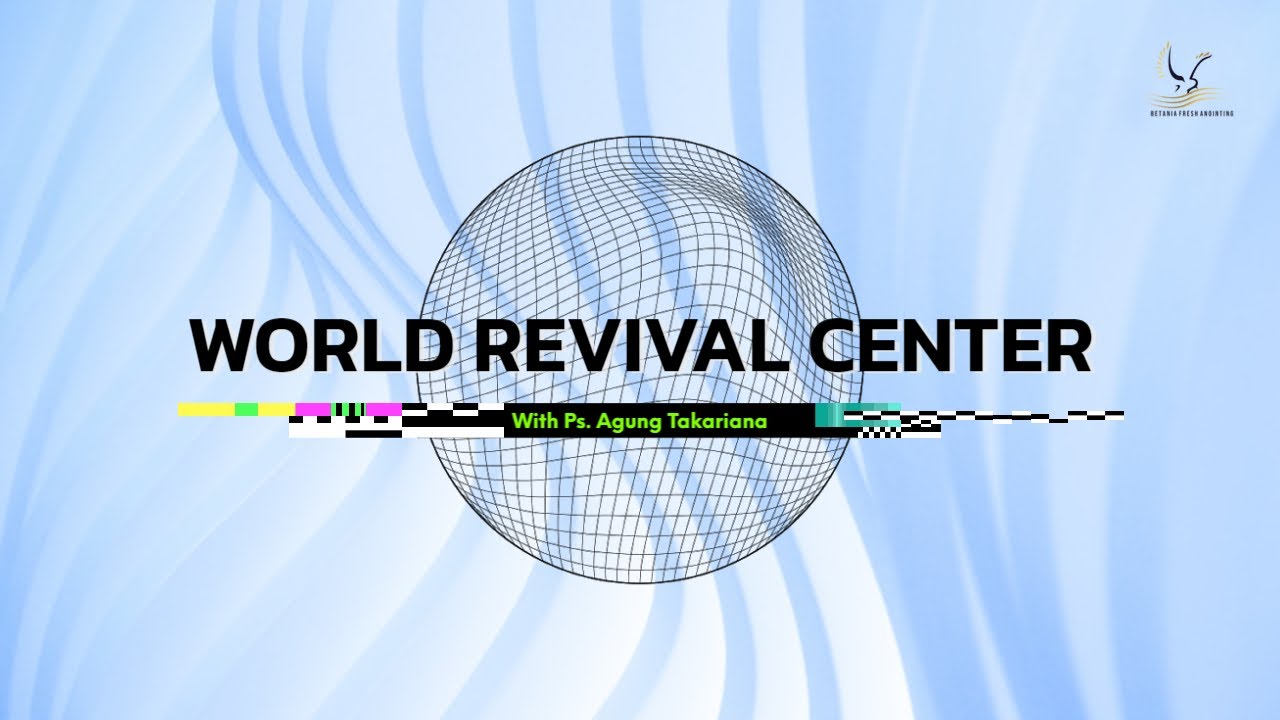 World Revival Center 6.00 p.m.| March 31, 2022 | Ps. Agung Takariana ...