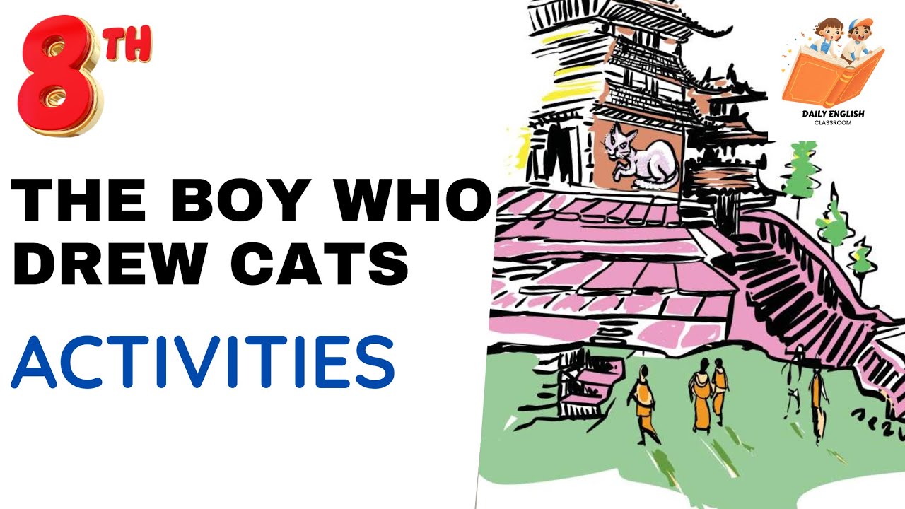 8th English || the by who drew cats || activities || Narration || the ...