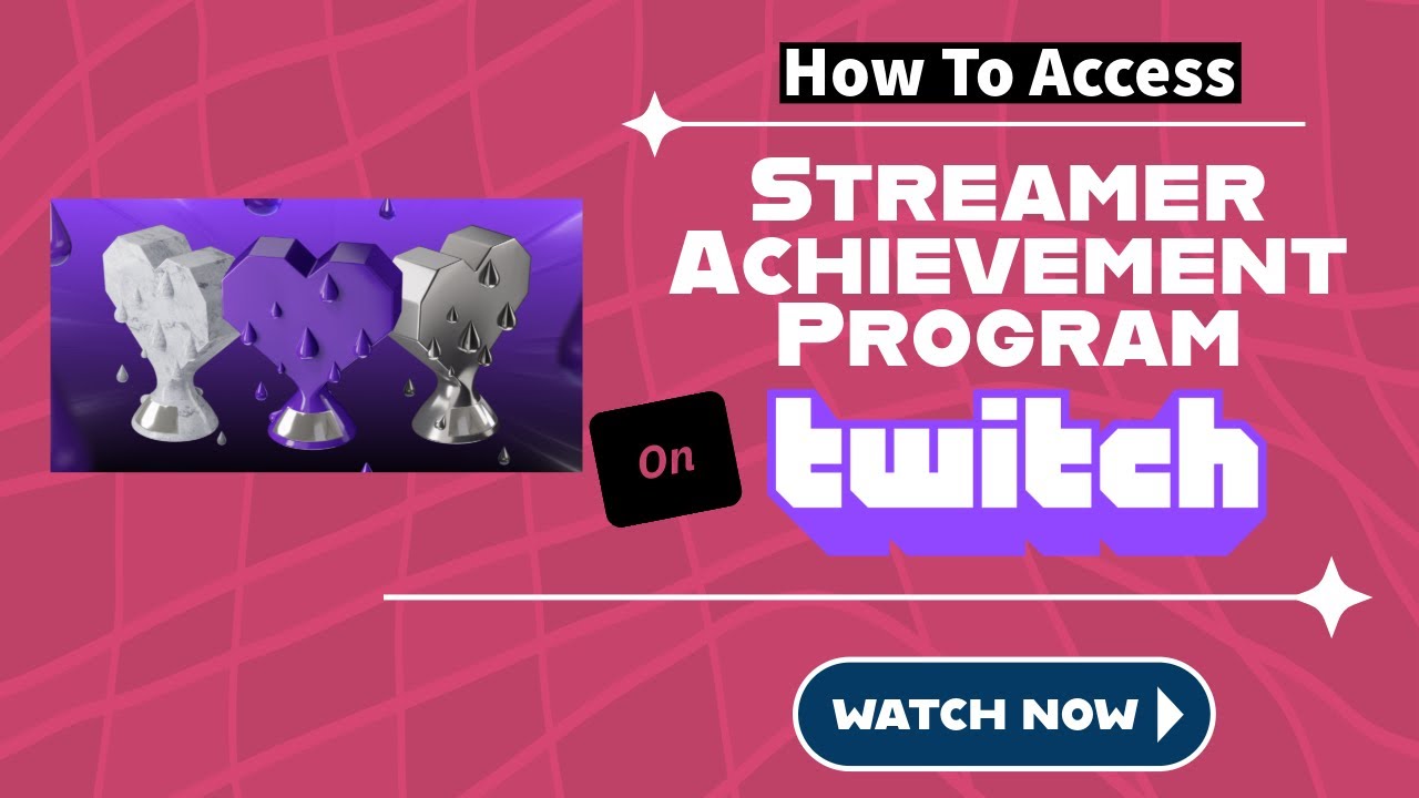 How To Access the Streamer Achievement Program on Twitch - YouTube