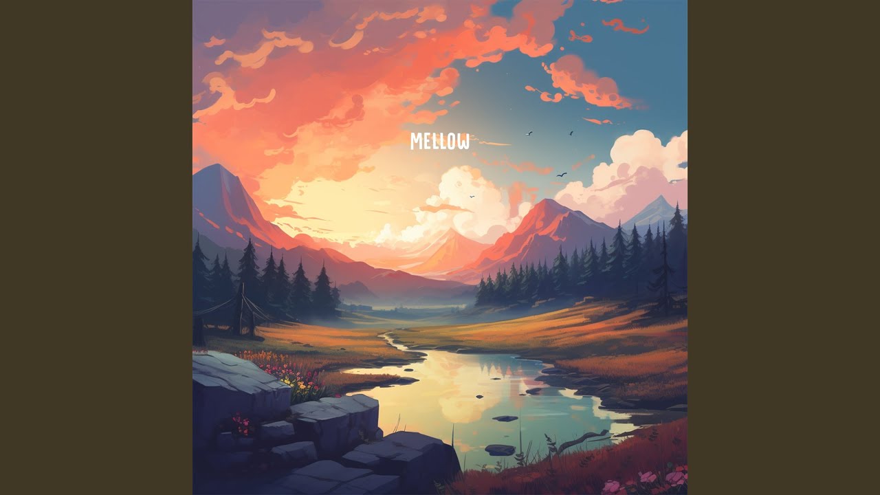 Mellow - YouTube
