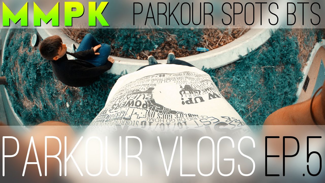 Parkour Vlogs Ep.5 - Pk Spots BTS and Opposite training - YouTube
