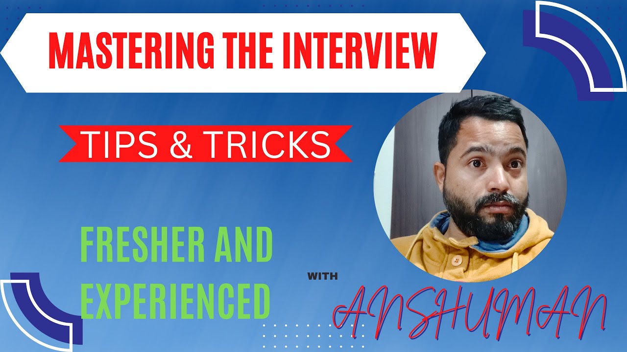 Mastering the interview process|| How to get the job in single attempt ...