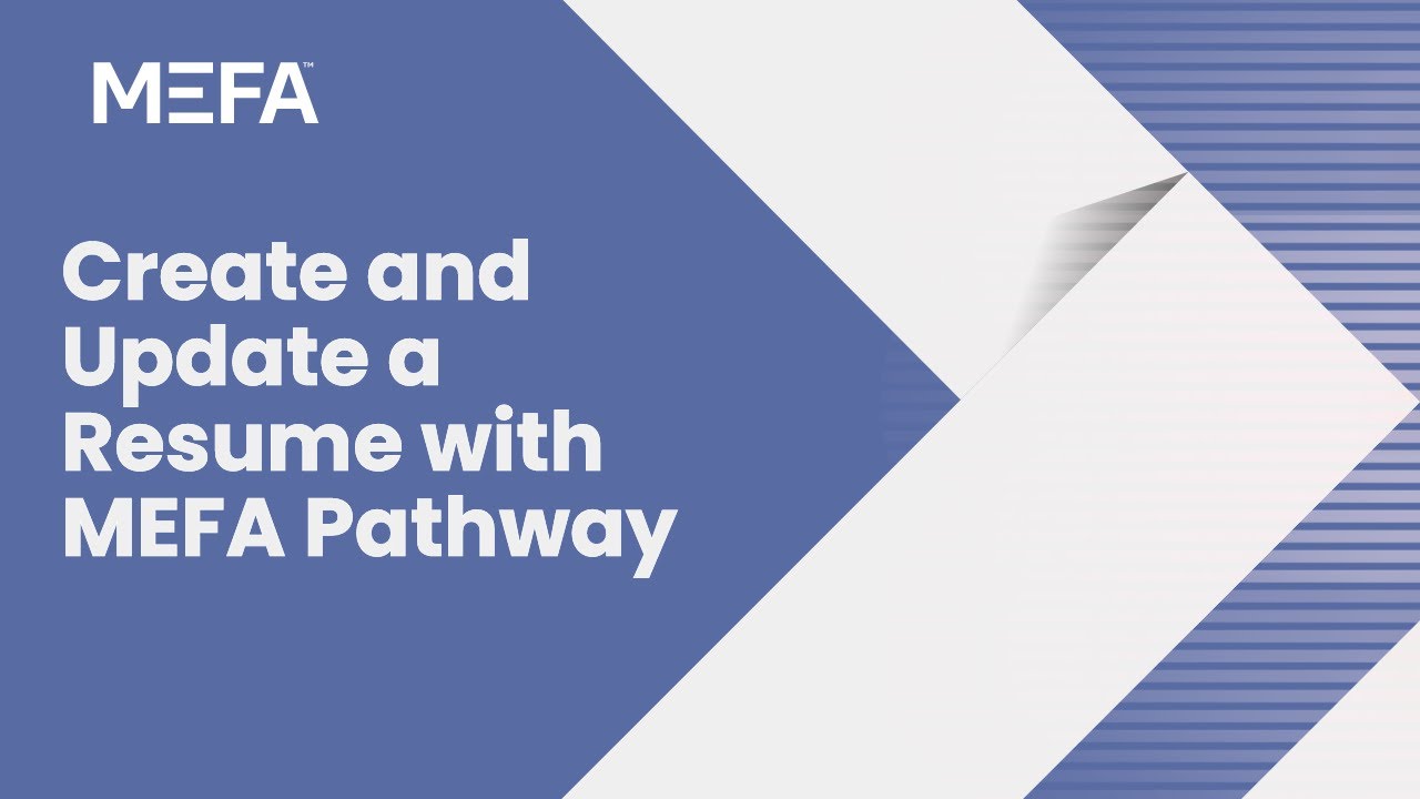 Create and Update a Resume with MEFA Pathway - YouTube