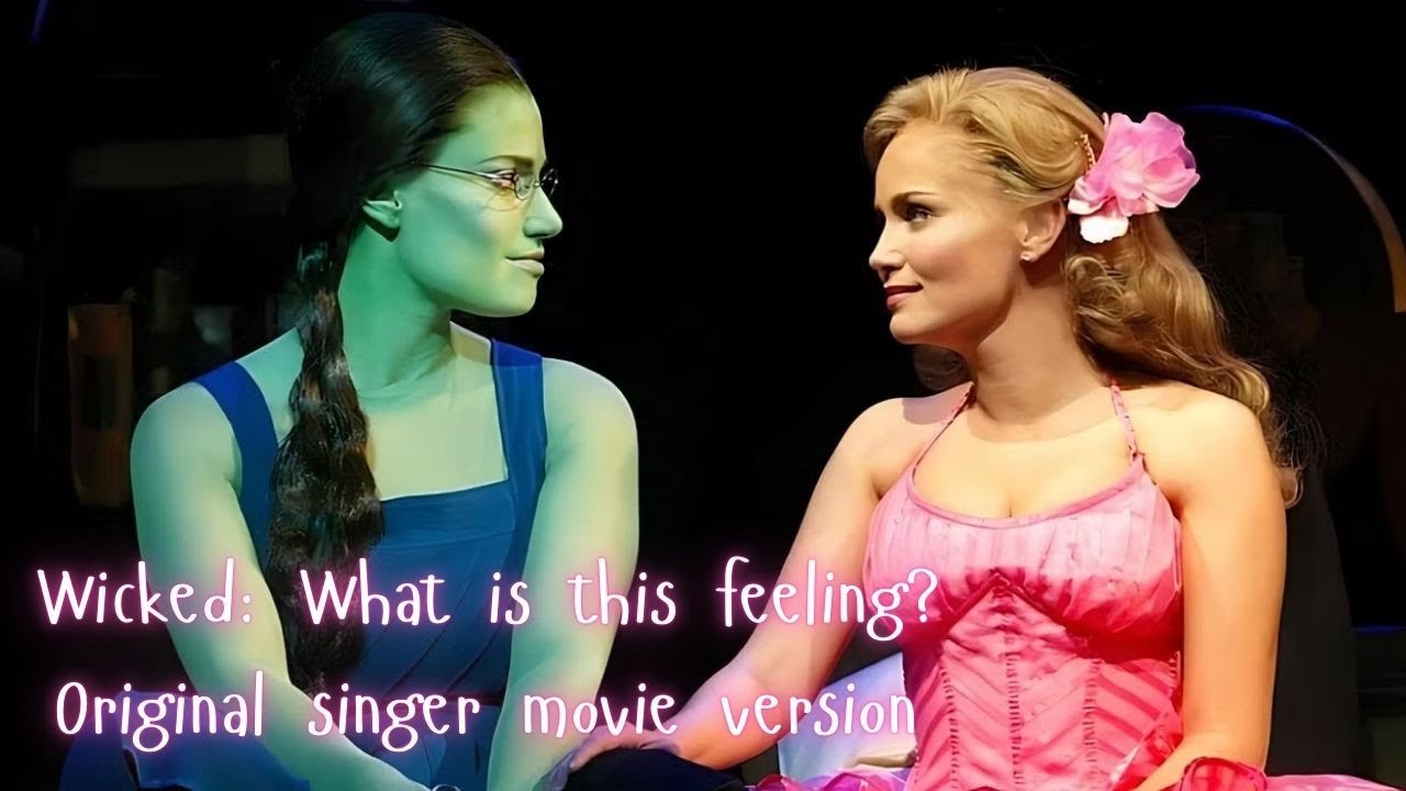 Wicked: What is this feeling? Original Singer, Movie Version - YouTube