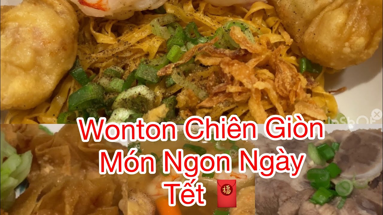 Wonton Mì Chiên Giòn Nước Súp 🥣 Thơm Ngon 🤤 Món Ngon Cuối Tuần - YouTube