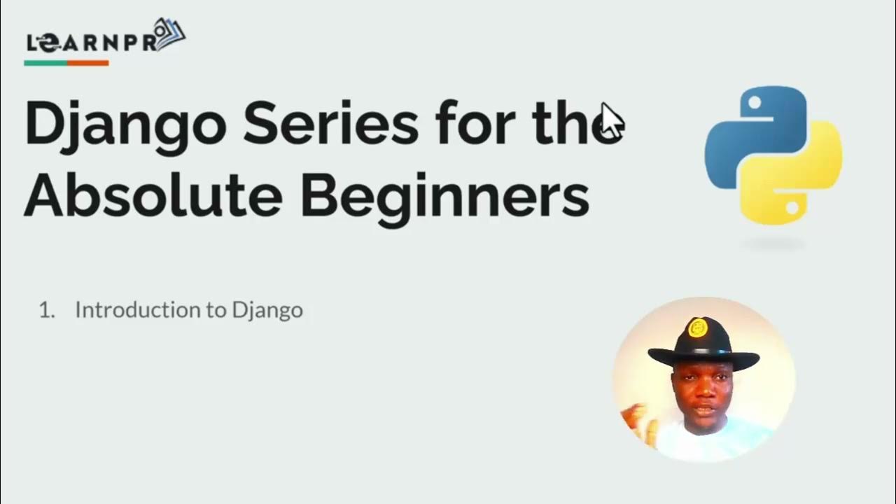 Introduction to Django for Absolute Beginners | Django Tutorial Series #1 - YouTube