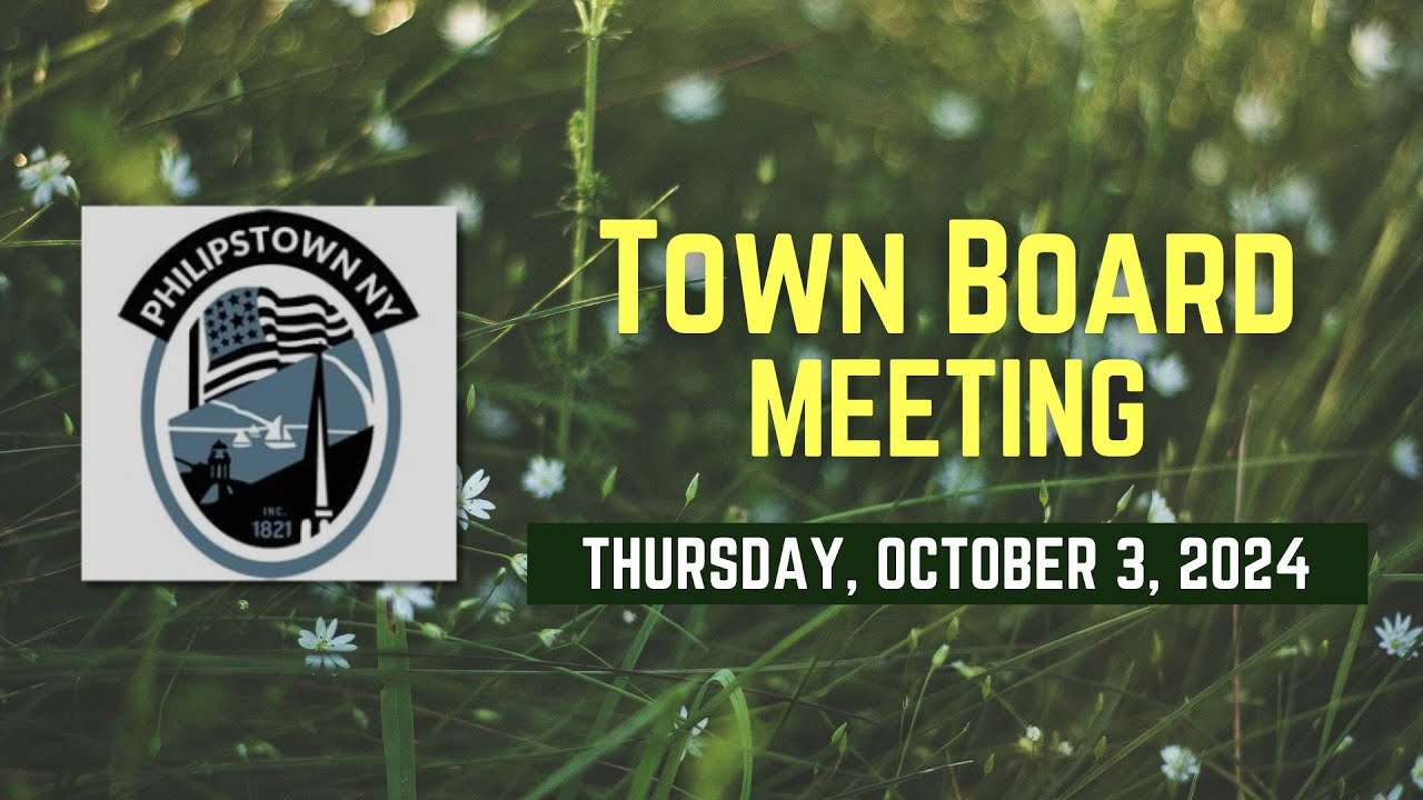 Philipstown Town Board Meeting October 3, 2024 - YouTube
