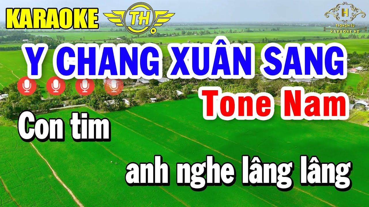 Y Chang Xuân Sang Karaoke Tone Nam ( Am ) Nhạc Xuân Dễ Hát | Trọng Hiếu ...