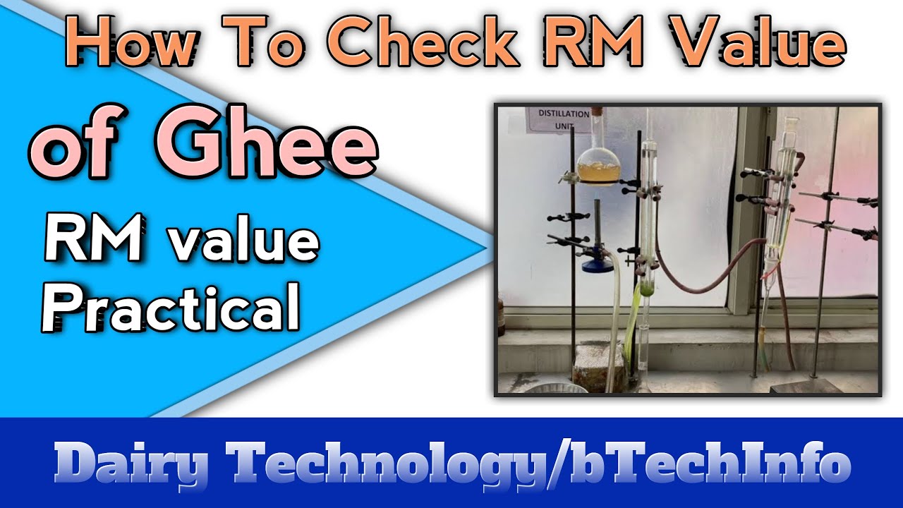 How To Check RM Value Of Ghee | RM Value Practical | Reichert Meissl ...