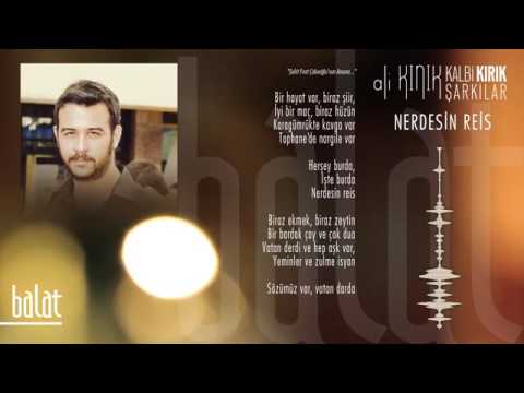 Ali Kınık  Nerdesin Reis  Offical lyric video