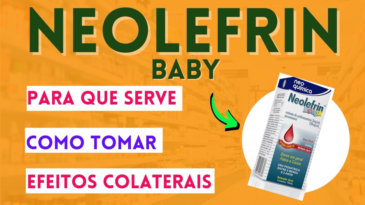 NEOLEFRIN XAROPE BABY: EFICAZ NO ALÍVIO DA CORIZA. - YouTube