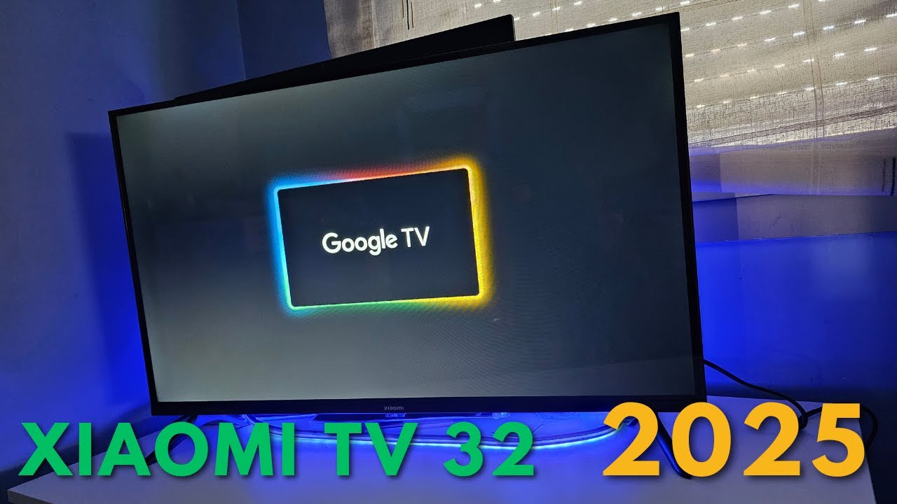 LA XIAOMI TV 32 2025 MAS BARATA QUE NUNCA - YouTube