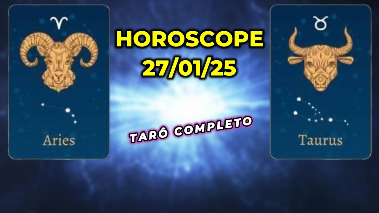 🚦Horoscopo de hj 27/01/25 ♈ARIES e ♉TOURO Completo - YouTube