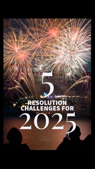 Top 5 Resolutions to Make 2025 Your Best Year Yet! 🚀 #successfulhabits #newyear #2025 - YouTube