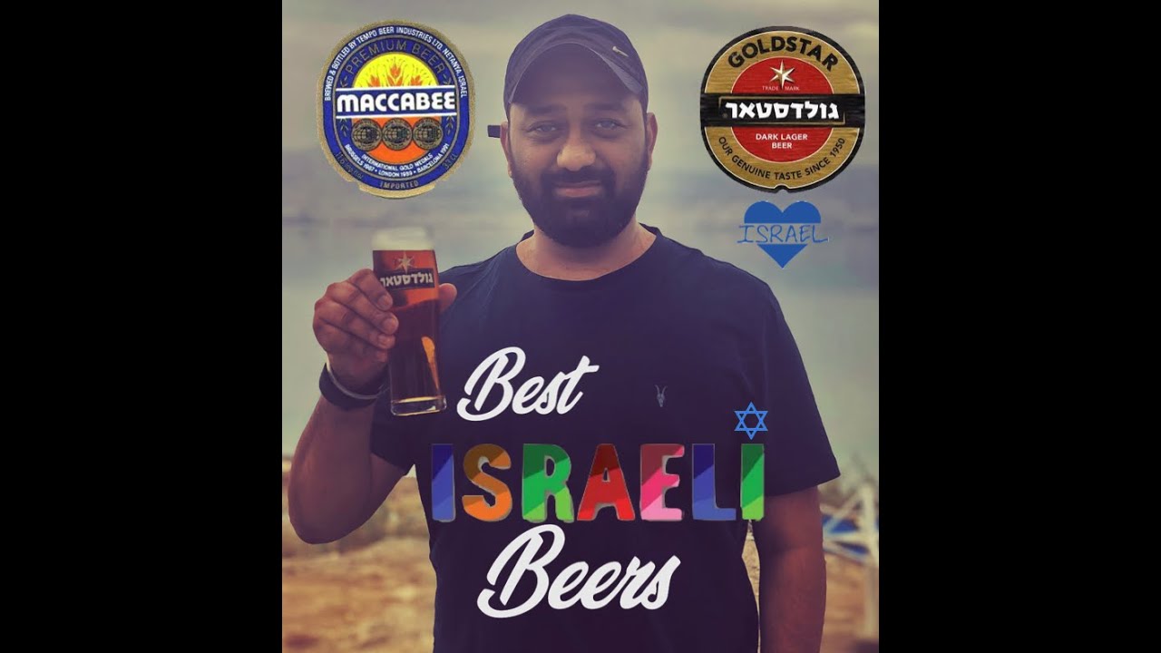 Best Israeli Beers | Goldstar & Maccabee Beer | L'chaim! - YouTube