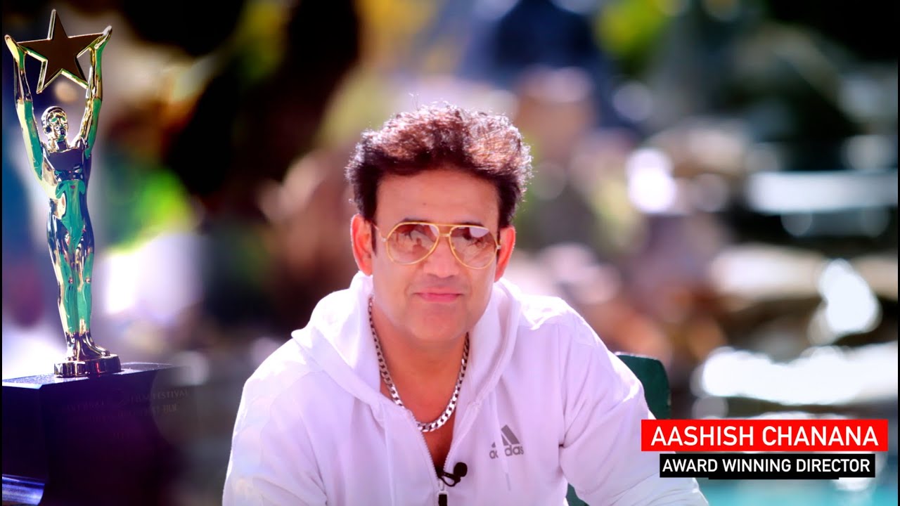DIRECTOR AASHISH CHANANA WINS ANOTHER AWARD AT THE UNIVERSAL FILM ...