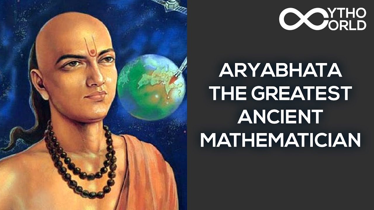 Aryabhata – The Greatest Ancient Mathematician | Indian Mythology ...