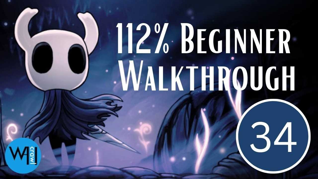 34 / Soul Master Fight and Desolate Dive / Hollow Knight 112% ...