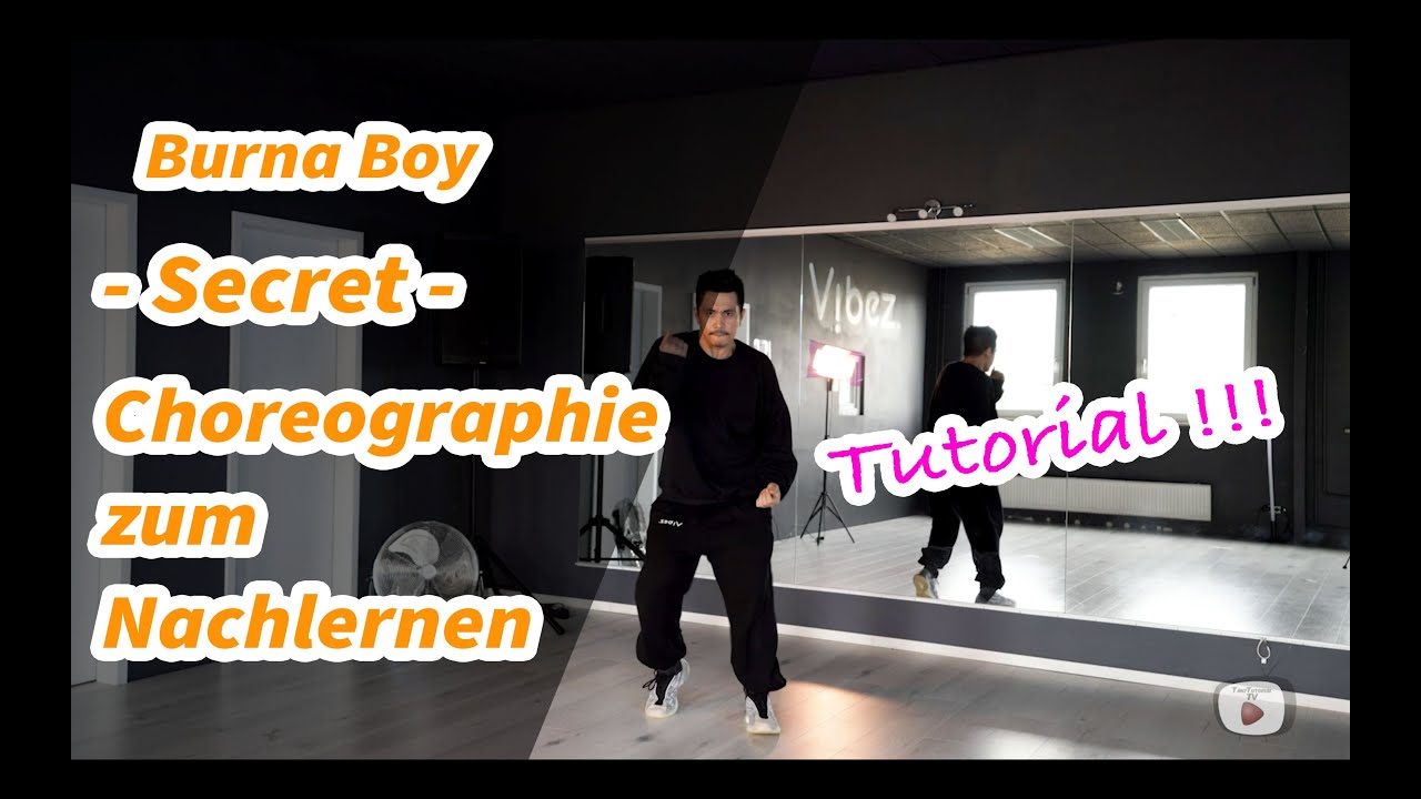 Burna Boy ft. Jeremih & Serani - Secret Dance/Tanz Tutorial ...
