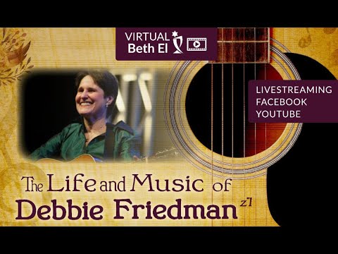 The Life and Music of Debbie Friedman z"l - YouTube