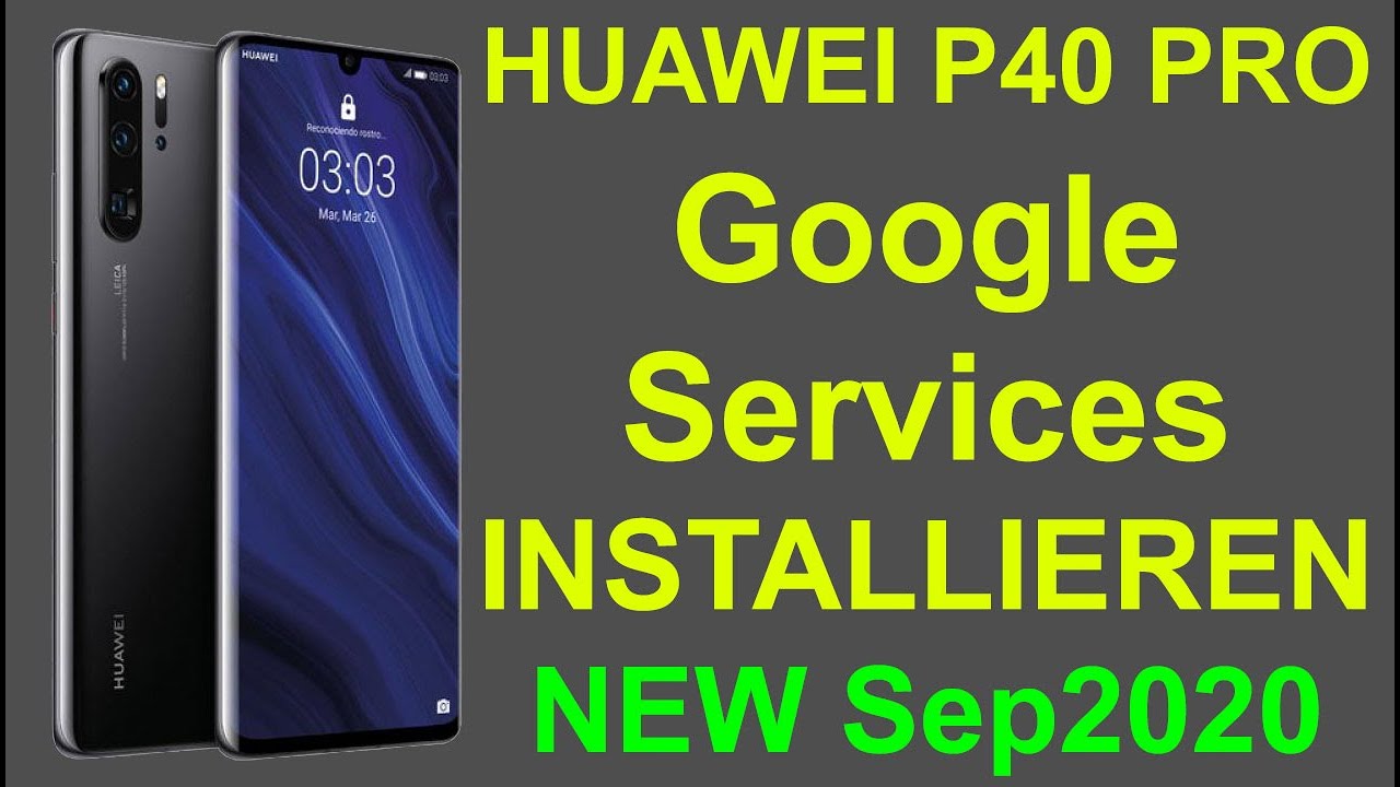 Huawei - Google Services installieren - Sep 2020 - YouTube