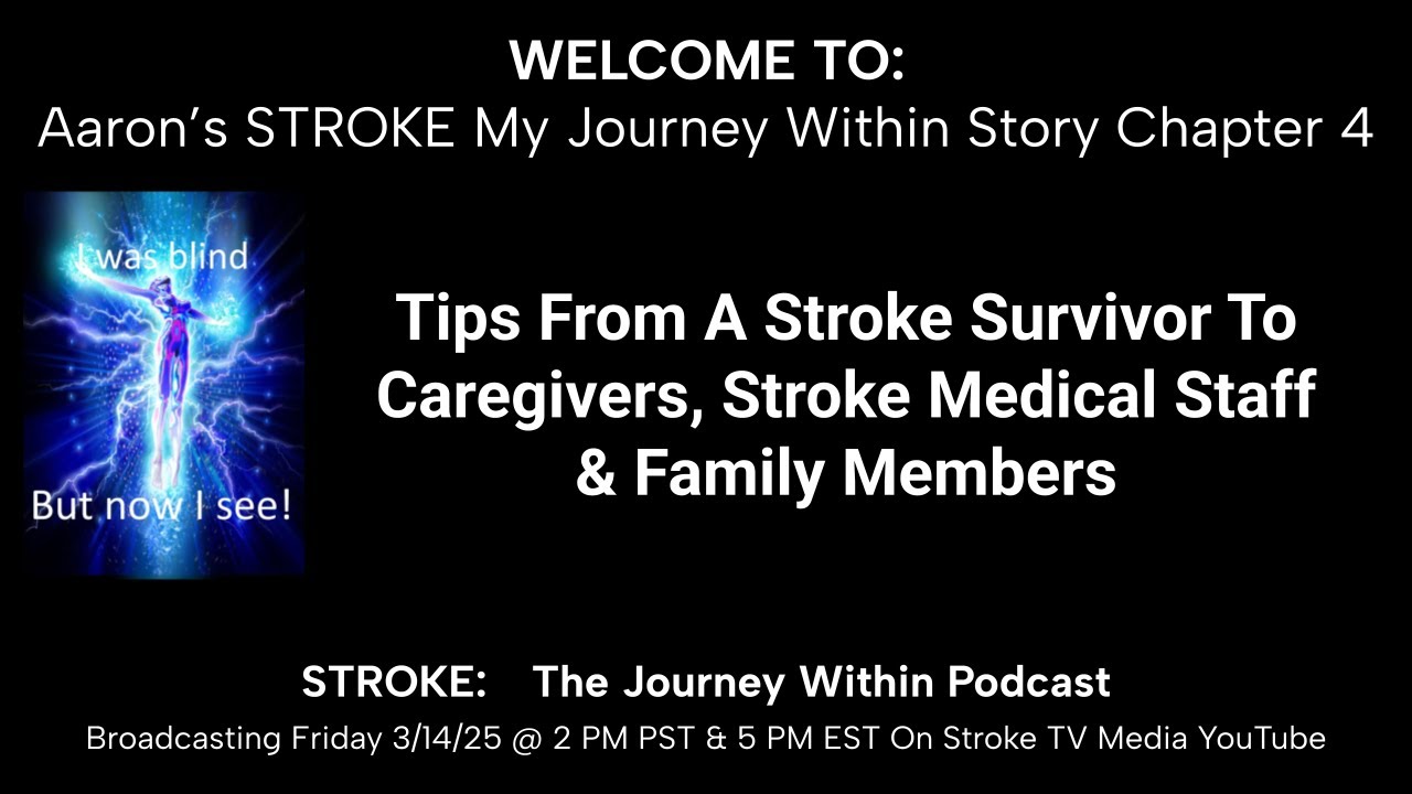 Tips From A Stroke Survivor To Caregivers, Stroke Medical Staff & Family Members - YouTube