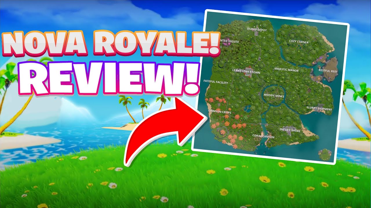 NOVA Royale Season 2! BEST XL BR MAP? | BR REVIEW #1 - YouTube