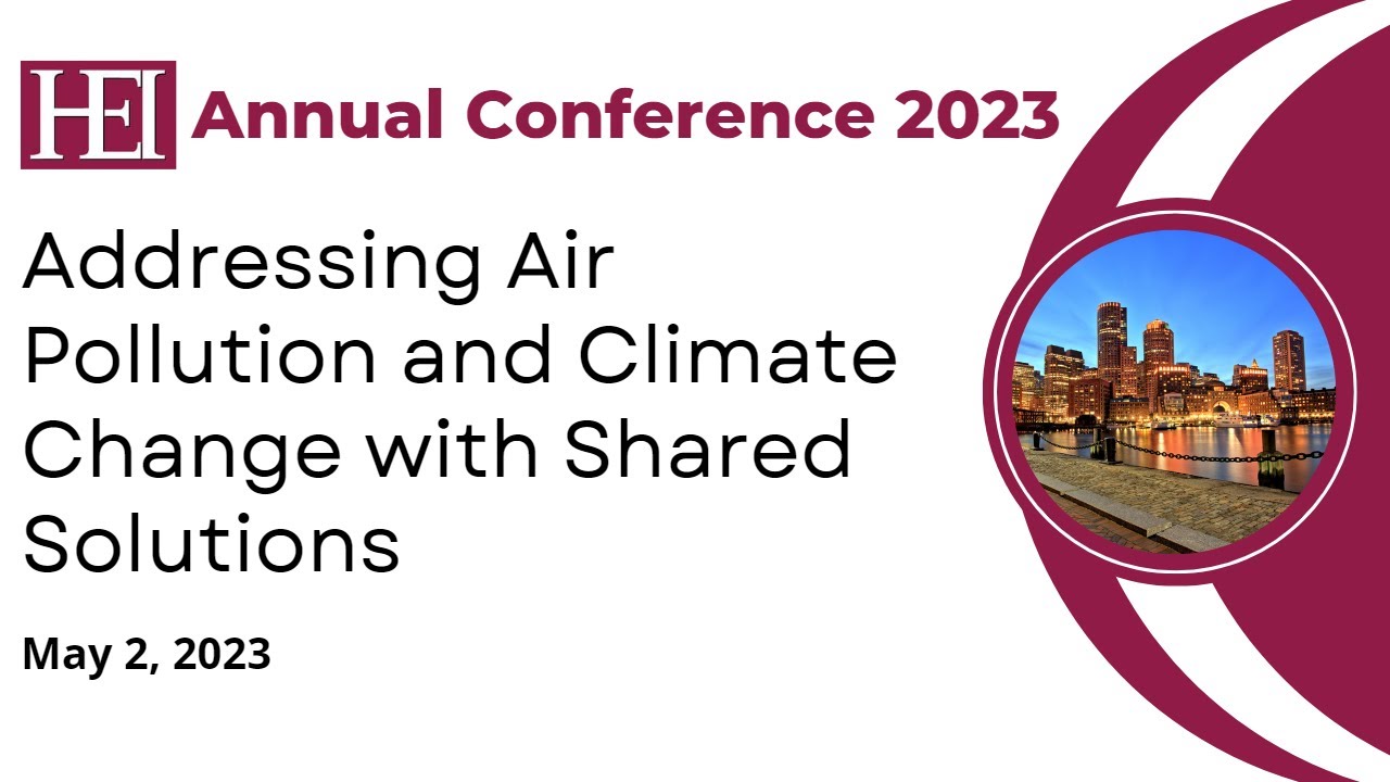 Addressing Air Pollution and Climate Change with Shared Solutions - HEI ...