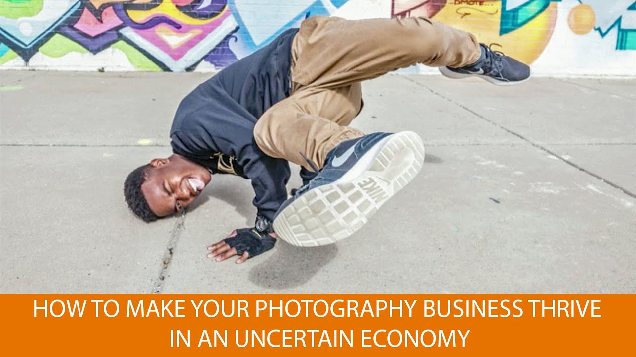 How to Make Your Photography Business Thrive in an Uncertain Economy ...