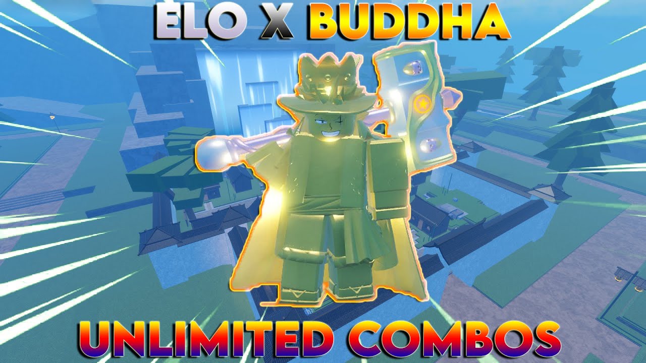 [GPO] ELO X BUDDHA THIS BUILD HAS UNLIMITED COMBO EXTENDERS - YouTube