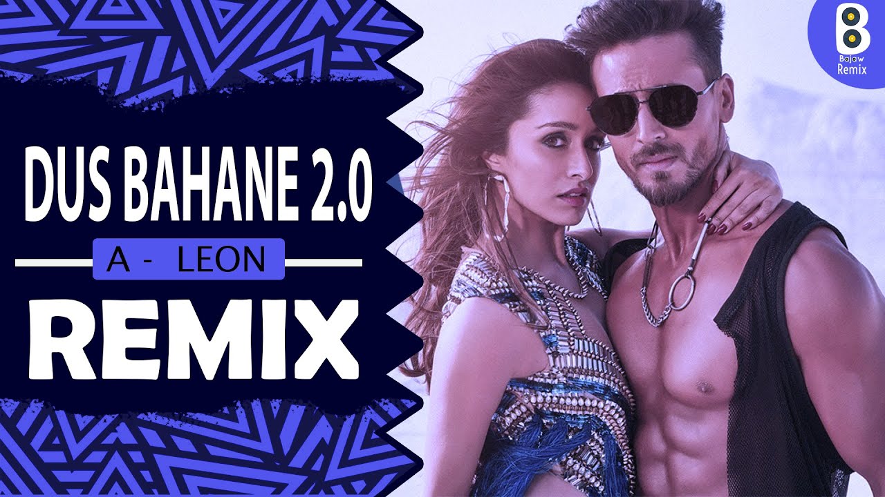 Dus Bahane 2 0 (REMIX) | A-leon | Bollywood Remix Songs | Bollywood Dj ...
