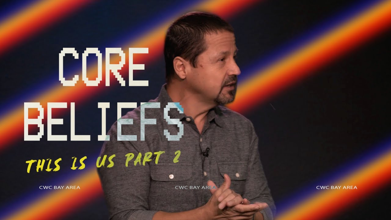 What Are CWC Core Beliefs? Part 2 - YouTube