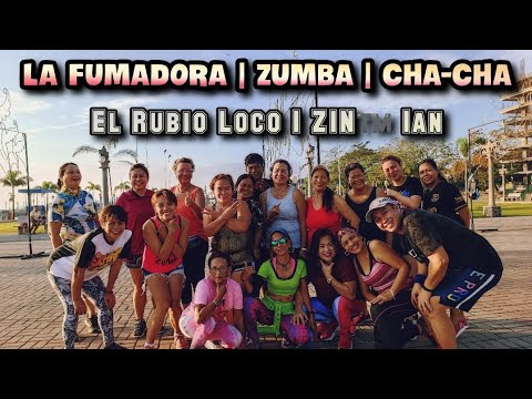 La Fumadora | El Rubio Loco | Zumba | ZIN™️ Ian - YouTube