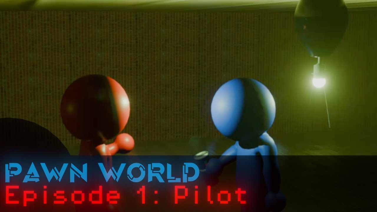 PAWN WORLD - Episode 1: Pilot - YouTube