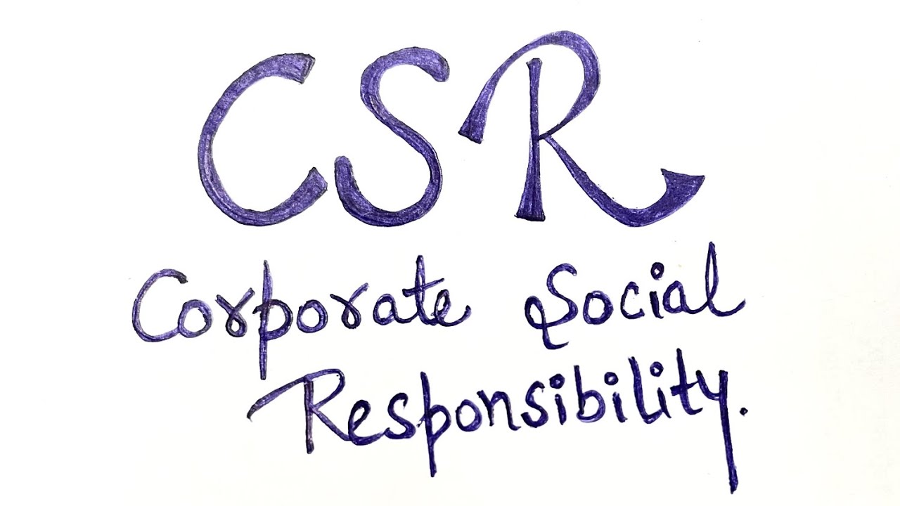 CSR | Corporate Social Responsibility | Conditions and Rate of CSR ...