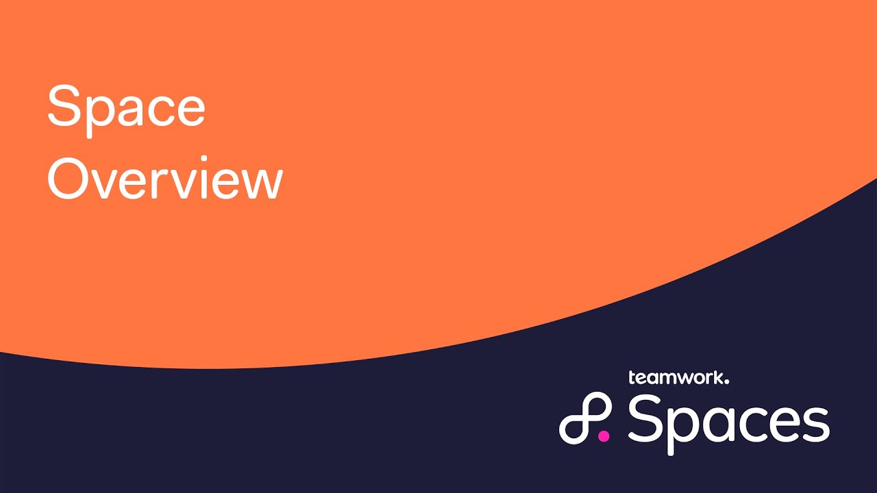 Teamwork Spaces - Space Overview - YouTube
