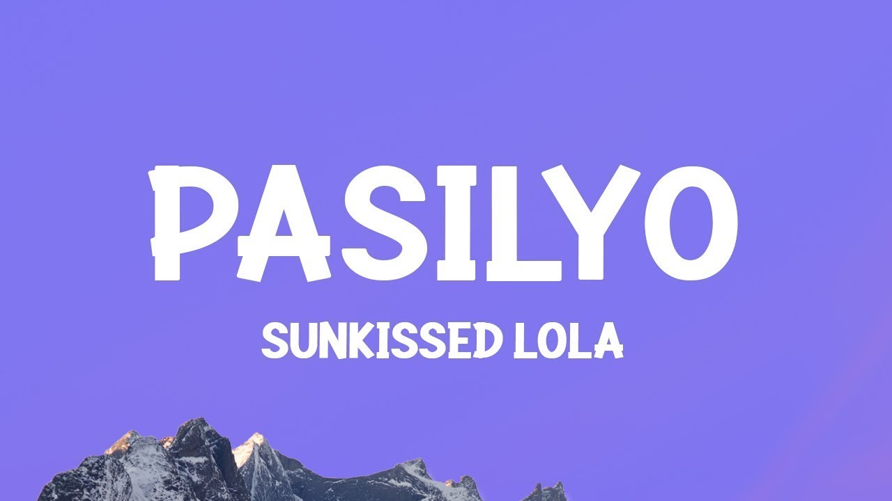 SunKissed Lola - Pasilyo (Lyrics) [1 Hour] - YouTube